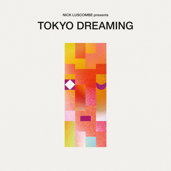 Video Interview / Nick Luscombe presents Tokyo Dreaming – Ban Ban Ton Ton