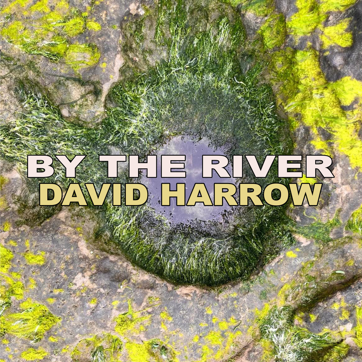 David Harrow / By The River – Ban Ban Ton Ton