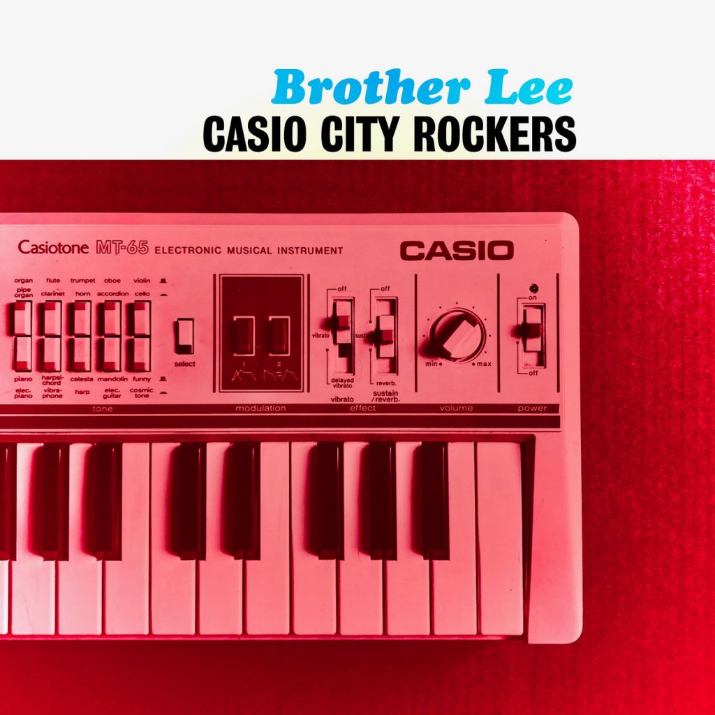 Brother Lee / Casio City Rockers / Dime – Ban Ban Ton Ton