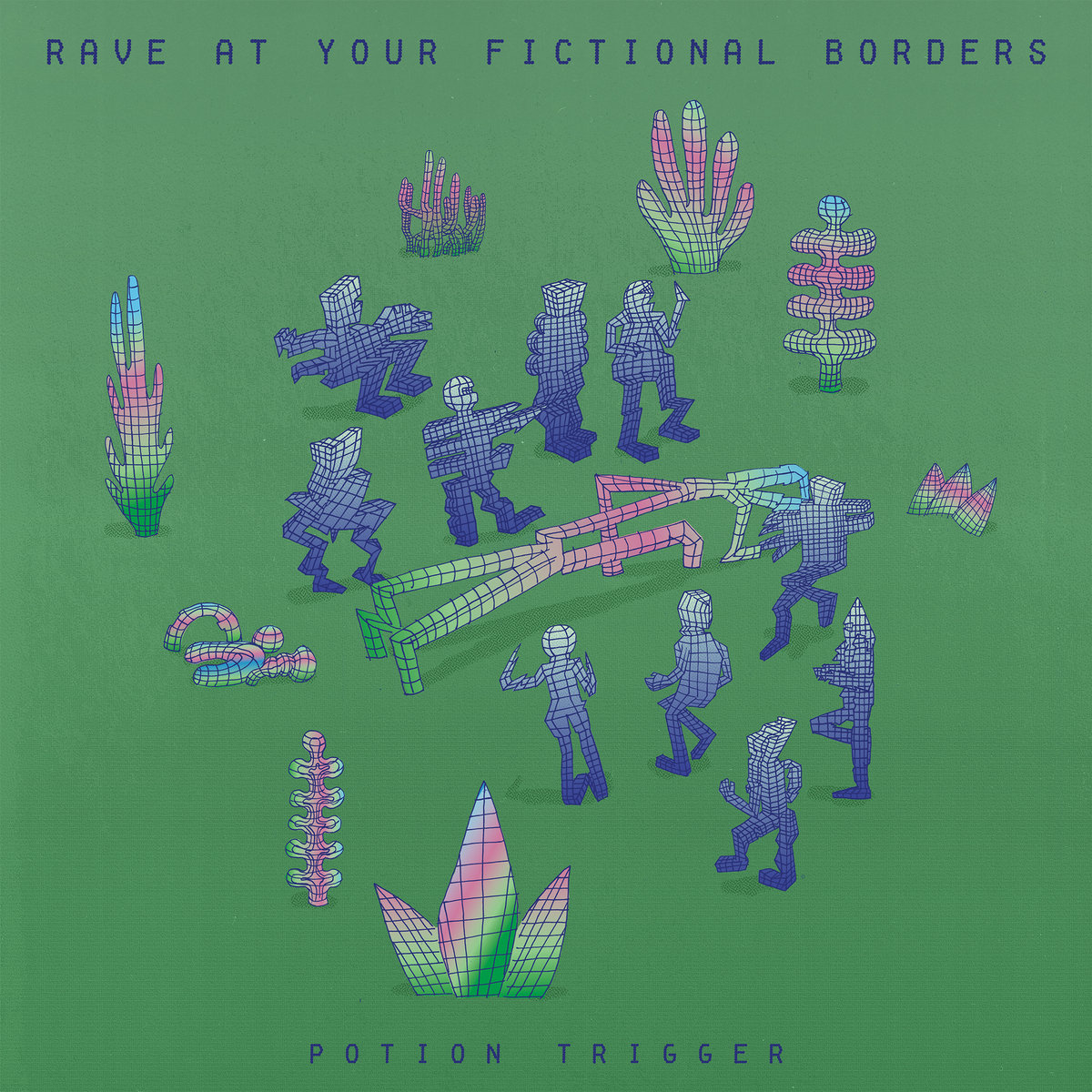 Rave At Your Fictional Borders / Potion Trigger / Dave De Rose Records ...