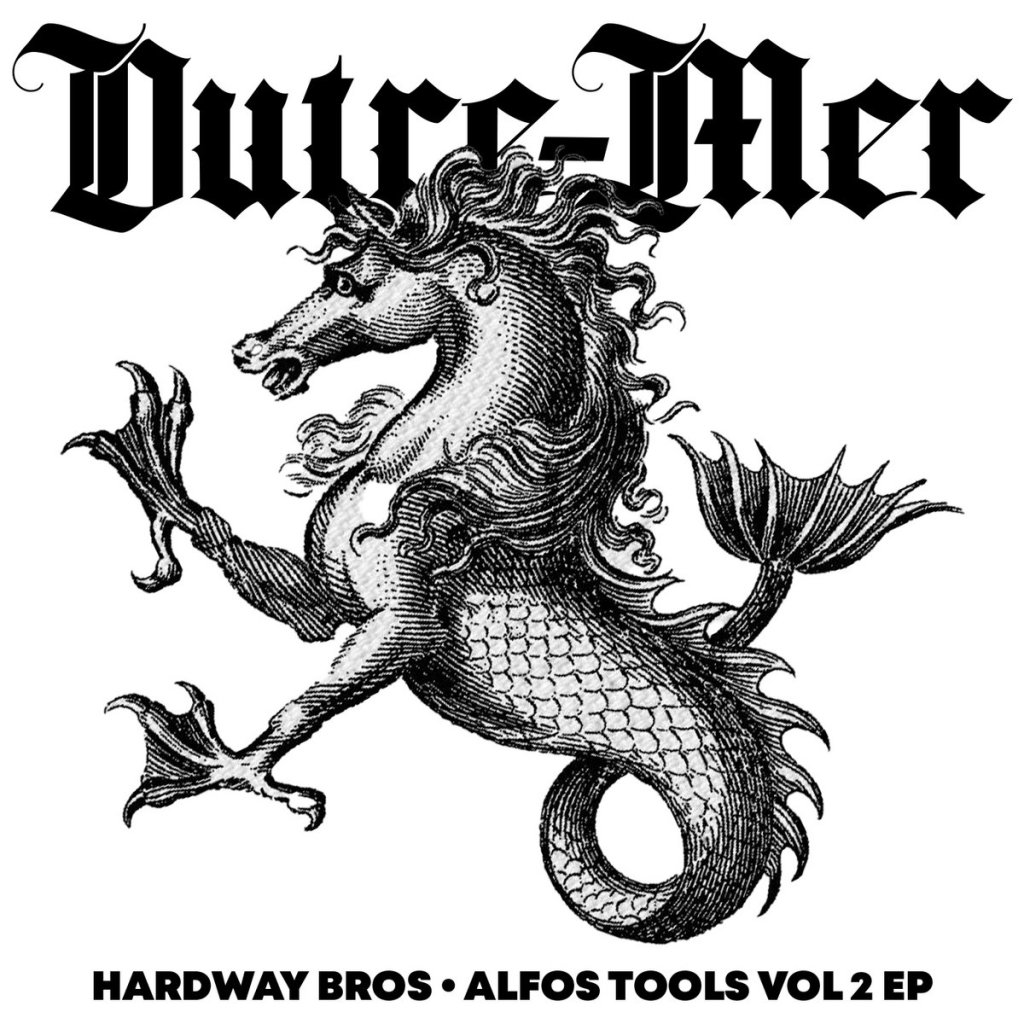 Hardway Bros / ALFOS Tools Vol 2 / Outre-Mer – Ban Ban Ton Ton