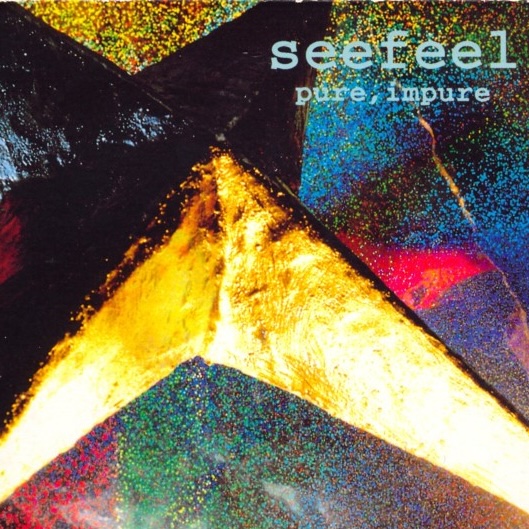 Seefeel / Pure Impure / Beggars Arkive – By Dr Rob – Ban Ban Ton Ton
